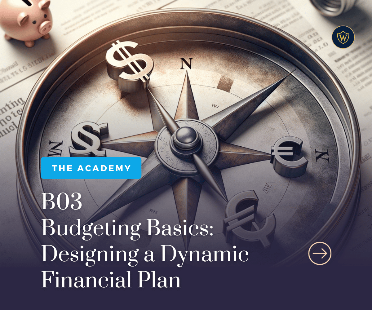 Budgeting Basics: Designing a Dynamic Financial Plan